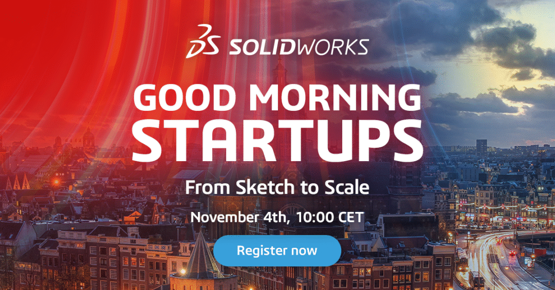 Good Morning Startups - From Sketch to Scale | TMS SolidWorks Solutions